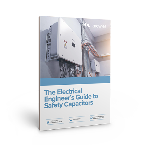 The Electrical Engineer's Guide to Safety Capacitors