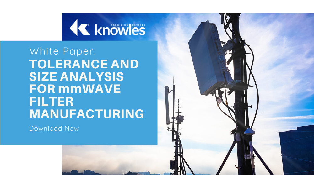 White Paper | Tolerance and Size Analysis for mmWave Filter Manufacturing